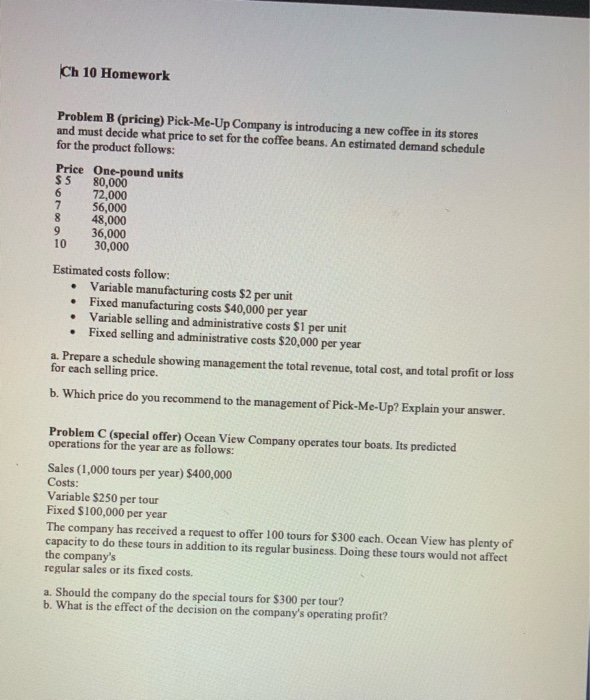 Solved Ch 10 Homework Problem B (pricing) Pick-Me-Up Company | Chegg.com