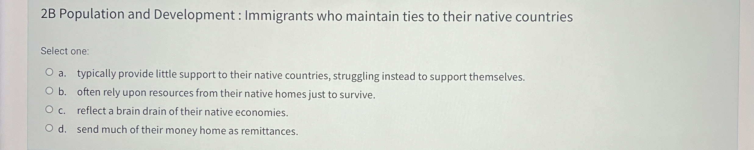 Solved 2B Population and Development : Immigrants who | Chegg.com