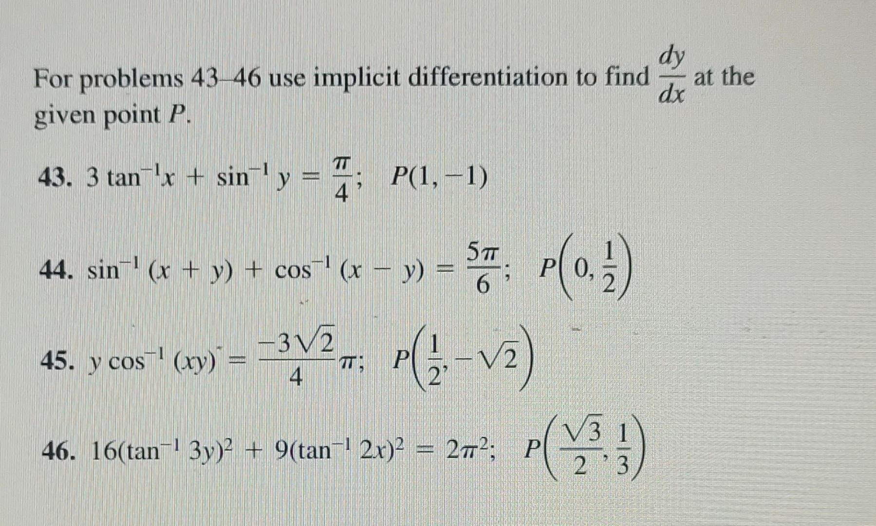 Solved For problems 43−46 use implicit differentiation to | Chegg.com