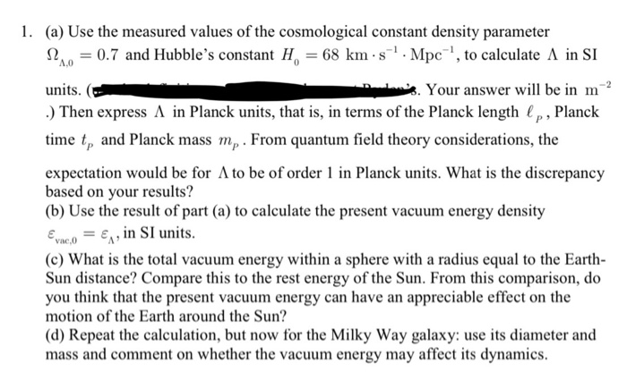 Solved 1. (a) Use the measured values of the cosmological | Chegg.com