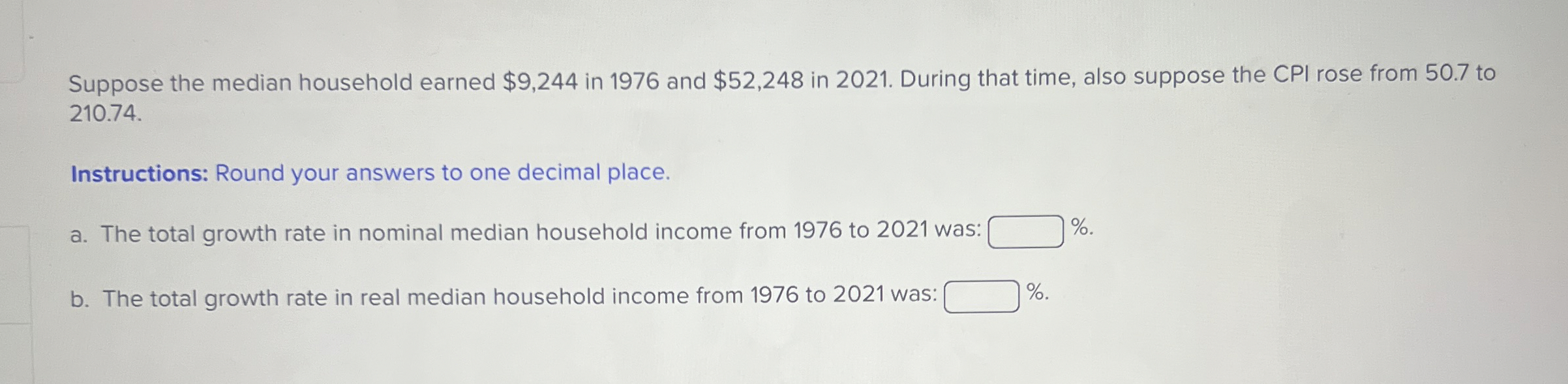 Solved Suppose the median household earned $9,244 ﻿in 1976 | Chegg.com