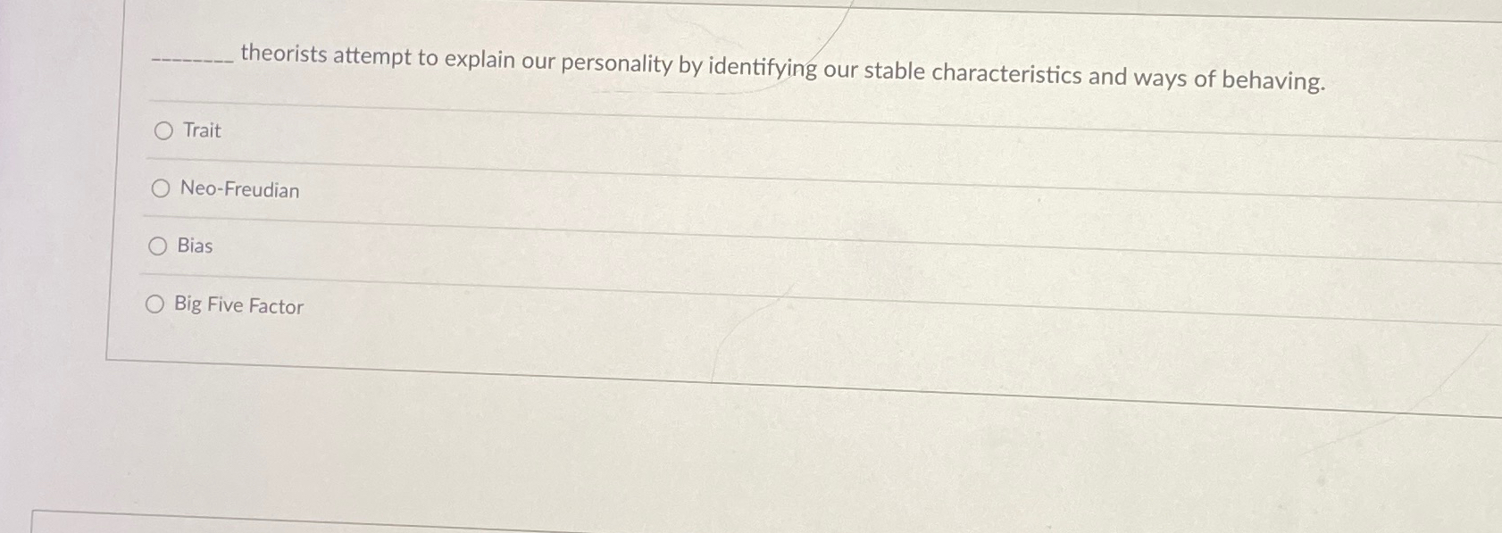 Solved theorists attempt to explain our personality by | Chegg.com