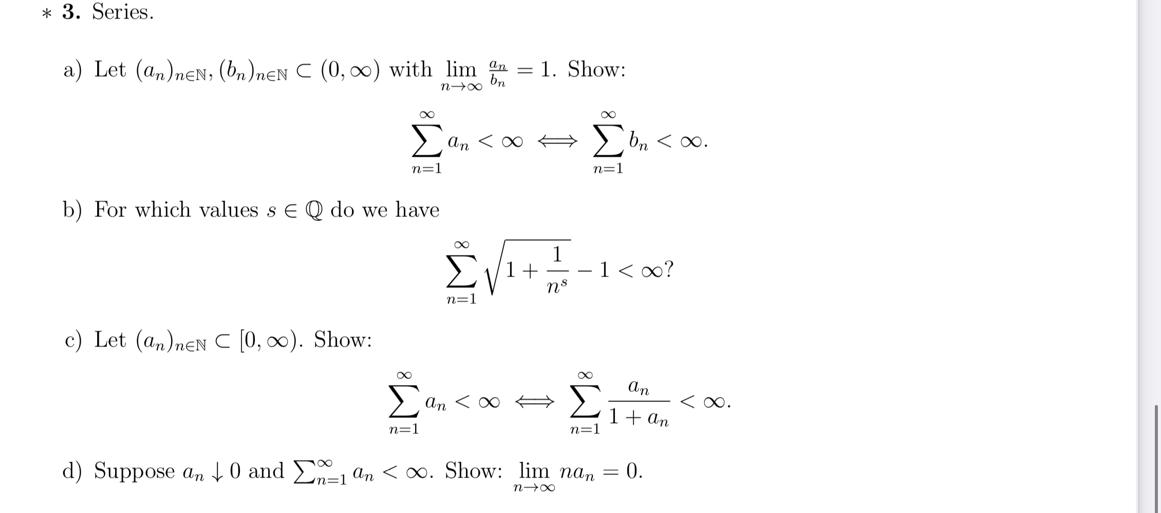Solved Series.a) ﻿Let (an)ninN,(bn)ninNsub(0,∞) ﻿with | Chegg.com