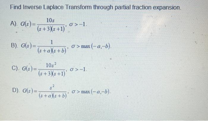 Solved Find Inverse Laplace Transform through partial | Chegg.com