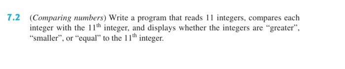 Solved 7.2 (Comparing numbers) Write a program that reads 11 | Chegg.com