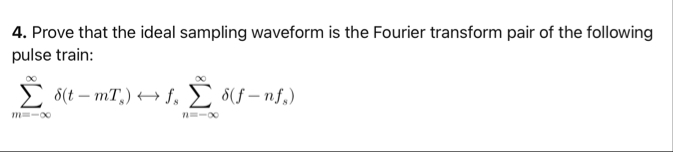 Solved Prove that the ideal sampling waveform is the Fourier | Chegg.com