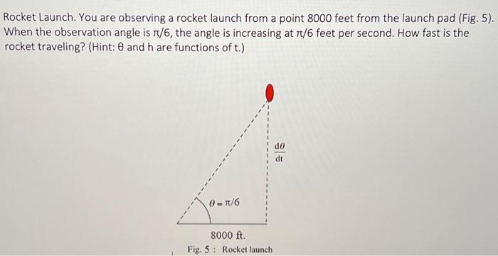 Solved Rocket Launch. You are observing a rocket launch from | Chegg.com