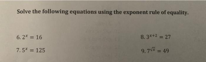 Solve the following equations using the exponent rule | Chegg.com
