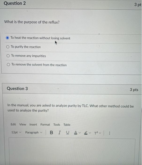 Solved Question 2 3 pt What is the purpose of the reflux? To | Chegg.com