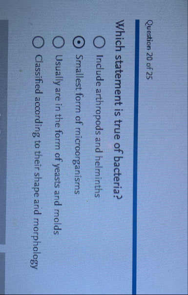 [Solved]: Question 20 of 25 Which statement is true of bacte