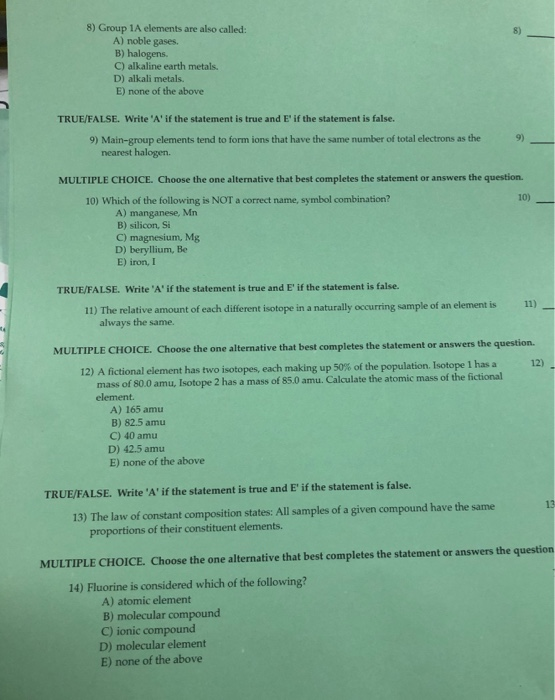 Solved 8) Group 1A elements are also called: A) noble gases. | Chegg.com