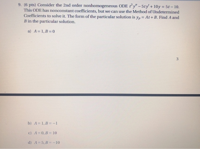 Solved 9. (6 pts) Consider the 2nd order nonhomogeneous ODE | Chegg.com