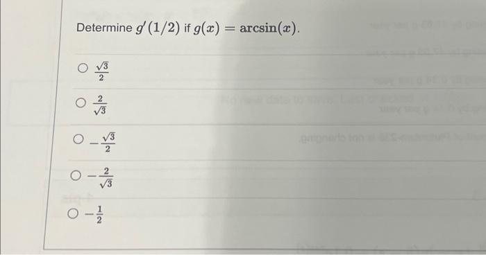 Solved Determine G′ 1 2 If G X Arcsin X 23 32 −23 −32