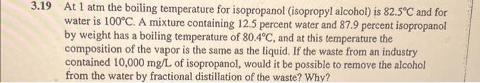 Solved 19 At 1 atm the boiling temperature for isopropanol | Chegg.com
