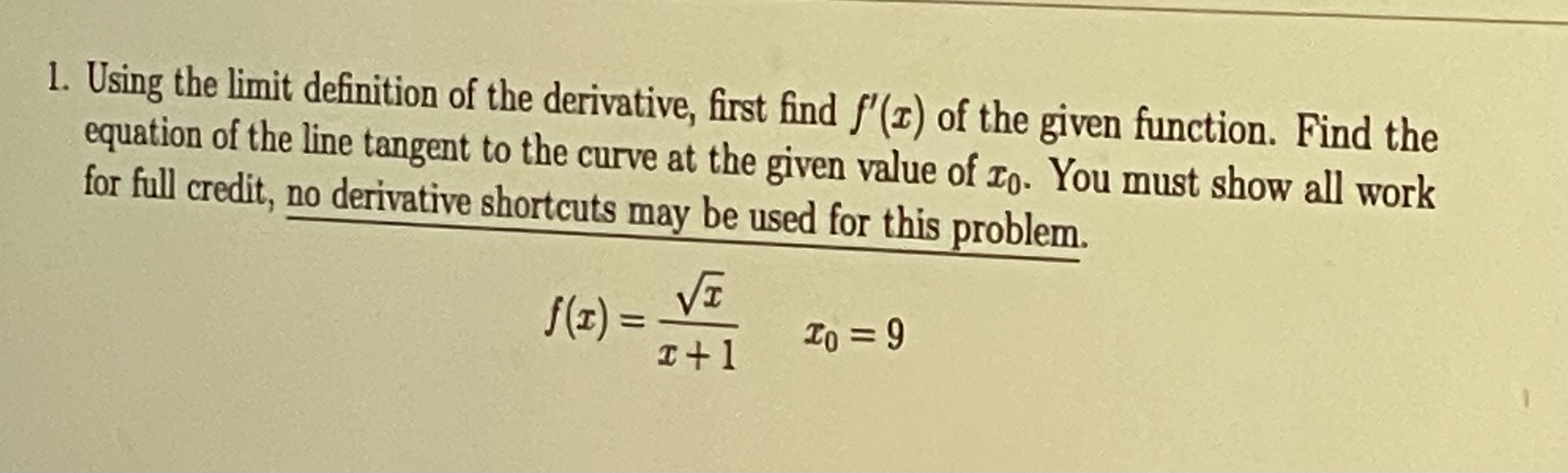Solved Using the limit definition of the derivative, first | Chegg.com