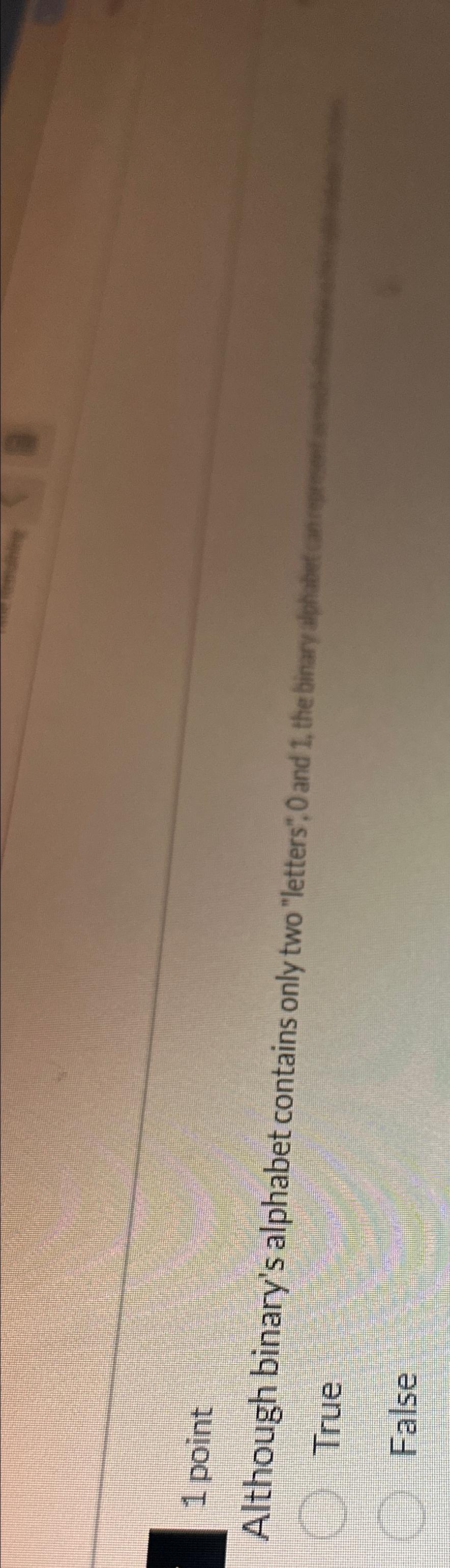 Solved 1 ﻿pointAlthough binary's alphabet contains only two | Chegg.com