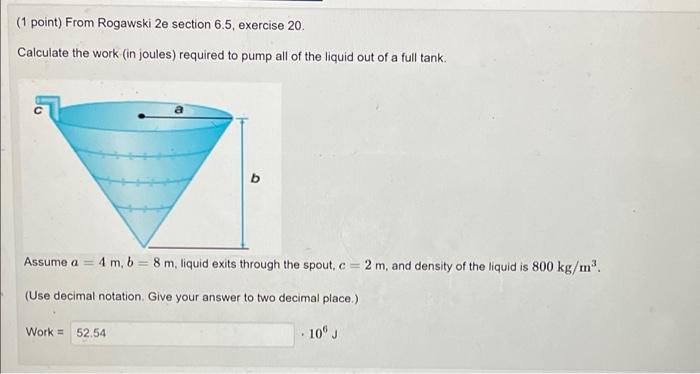 Solved (1 point) From Rogawski 2e section 6.5, exercise 20. | Chegg.com
