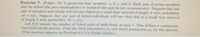 Solved Exercise 7. (Points: 10) A group has four members, a, | Chegg.com