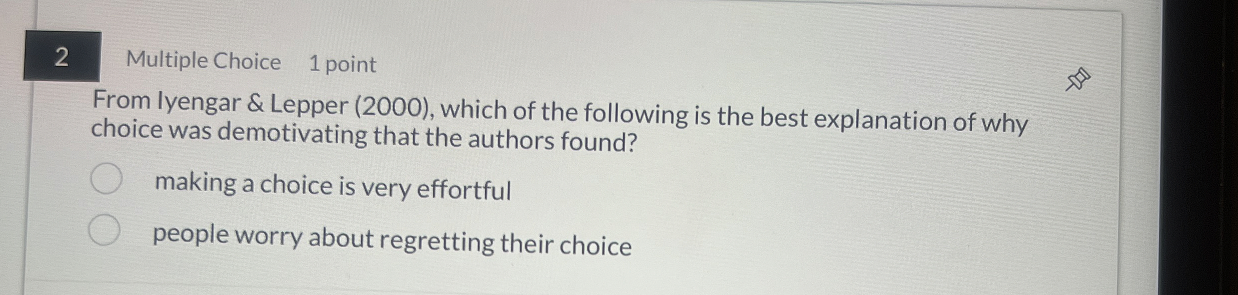 Solved 2Multiple Choice1 ﻿pointFrom lyengar & Lepper (2000), | Chegg.com
