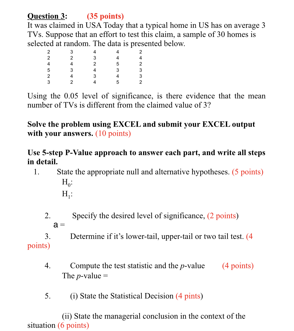 Solved Question 3: (35 ﻿points)It was claimed in USA Today | Chegg.com