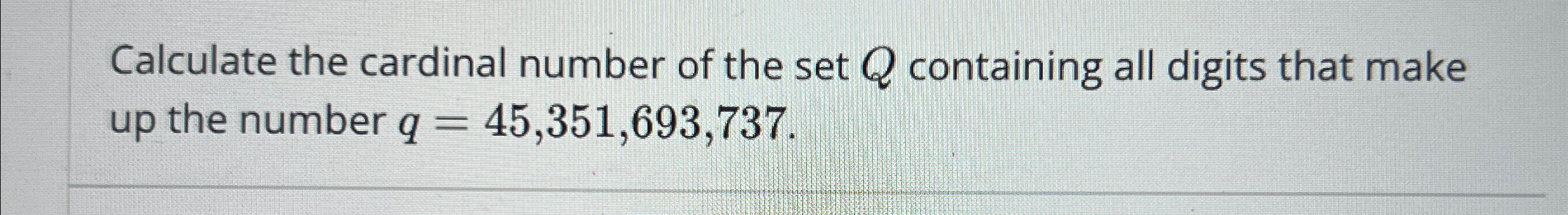 Solved Calculate the cardinal number of the set Q | Chegg.com