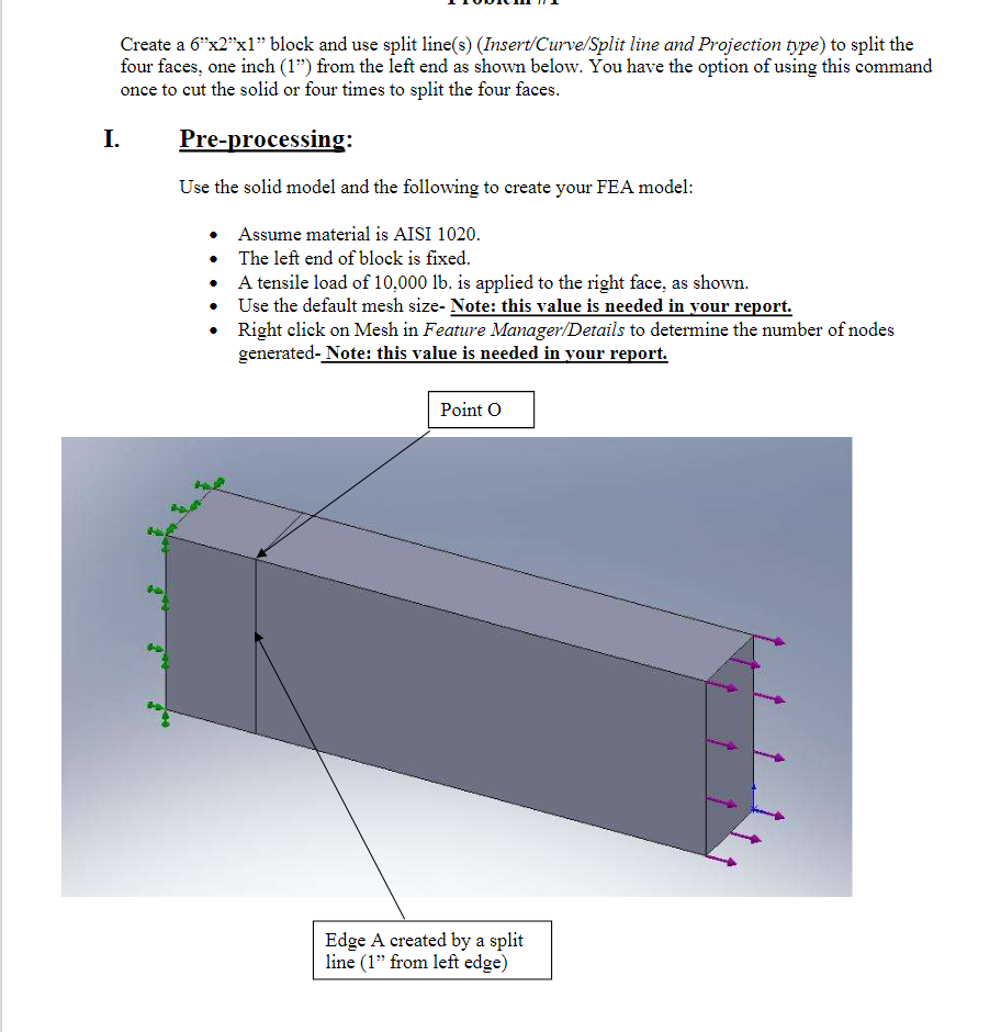 Solved Create a 6”x2”x1” ﻿block and use split | Chegg.com