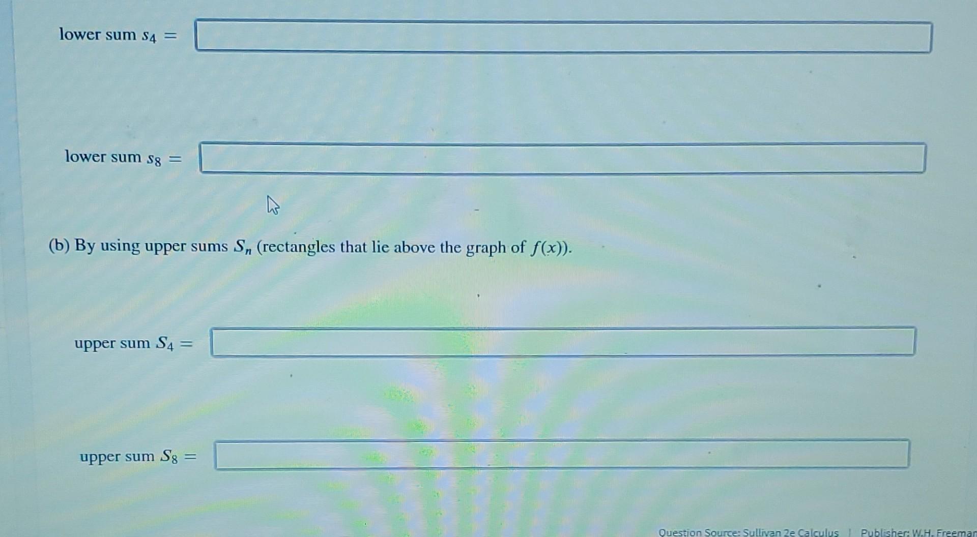 Solved Approximate the area under the graph of the function | Chegg.com
