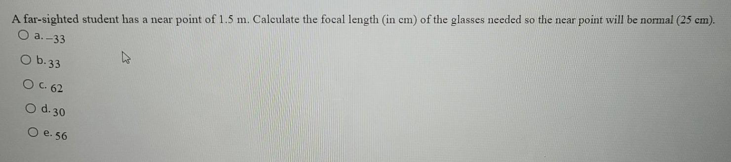 Solved A far-sighted student has a near point of 1.5 m. | Chegg.com