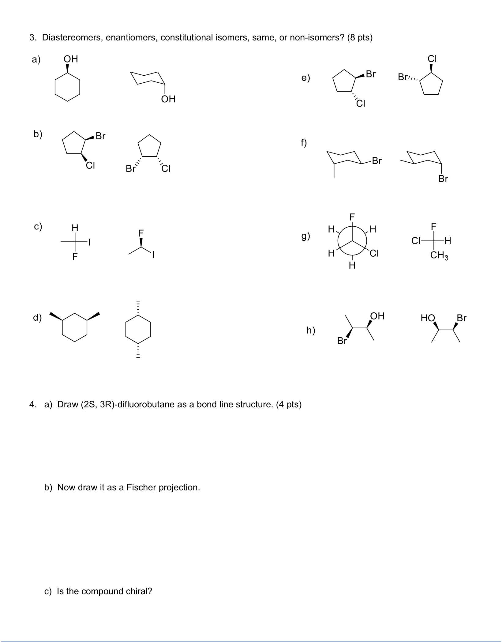 Solved Diastereomers, enantiomers, constitutional isomers, | Chegg.com
