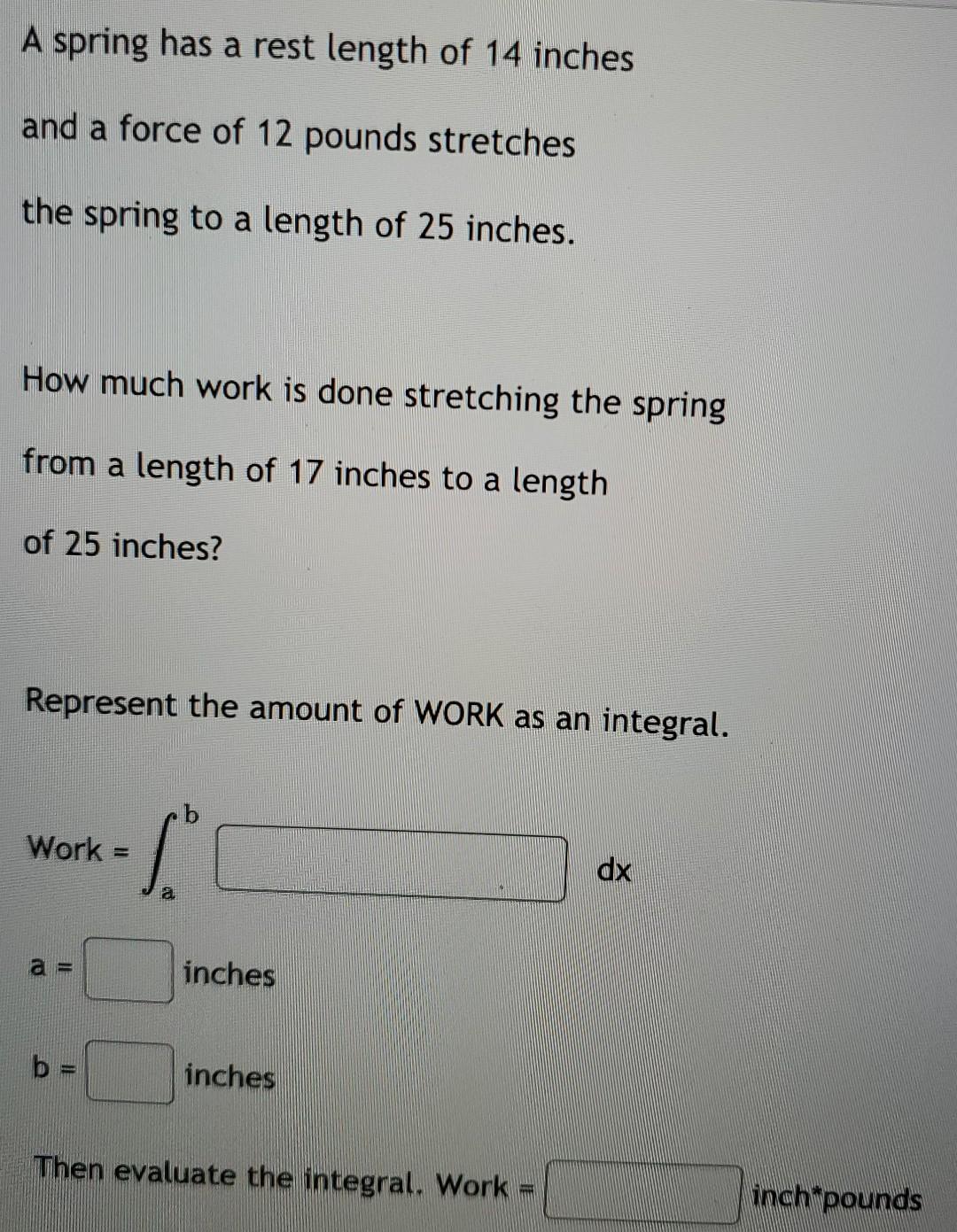 Solved A spring has a rest length of 14 inches and a force | Chegg.com