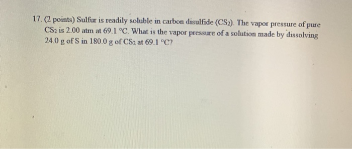 Solved sulfur is readily soluble in carbon disulfide(CS2). | Chegg.com