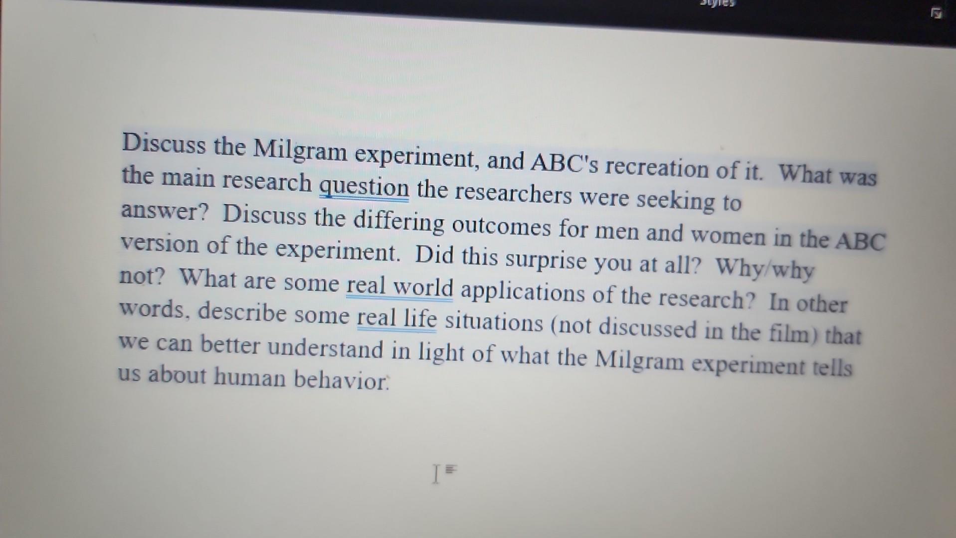 Discuss the Milgram experiment, and ABC 's recreation | Chegg.com