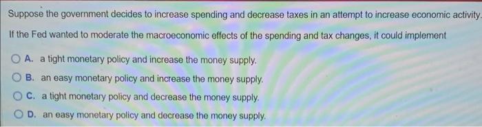 Solved Suppose the government decides to increase spending | Chegg.com