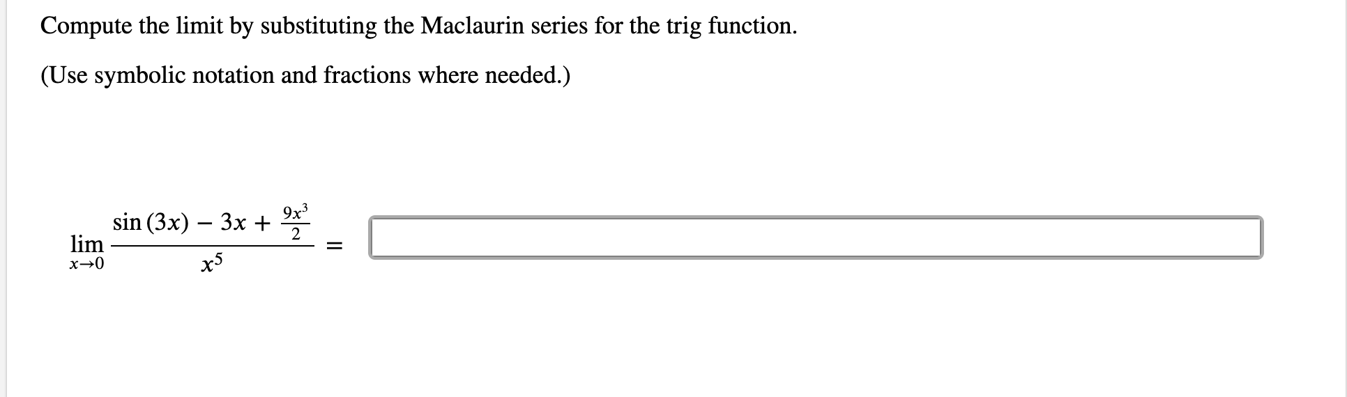Solved Compute the limit by substituting the Maclaurin | Chegg.com