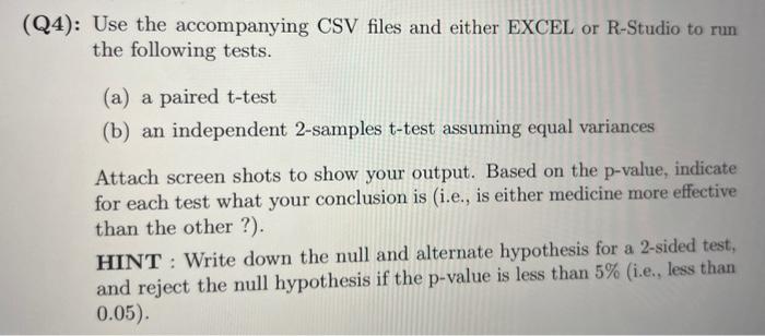 4): Use the accompanying CSV files and either EXCEL | Chegg.com