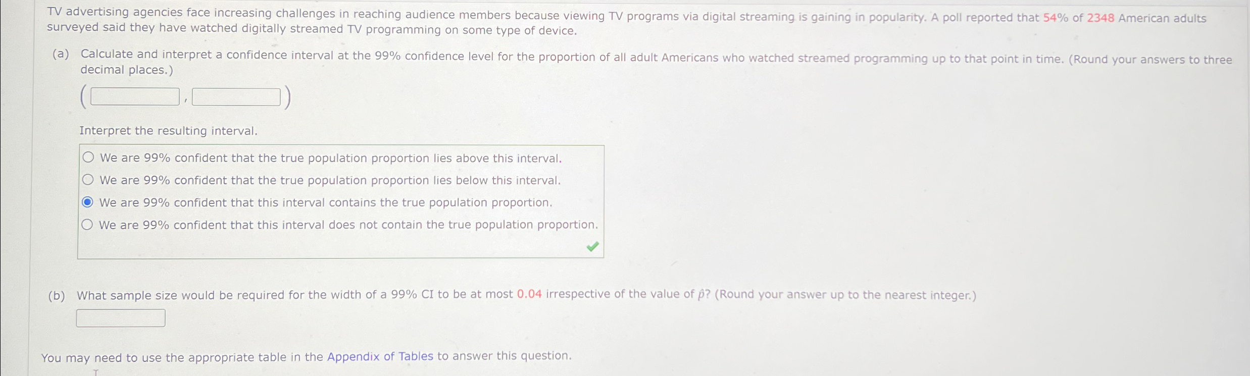 Solved surveyed said they have watched digitally streamed TV | Chegg.com