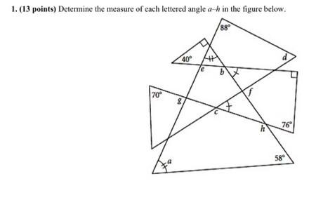 Solved 1. (13 points) Determine the measure of each lettered | Chegg.com