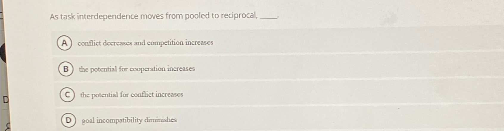Solved As task interdependence moves from pooled to | Chegg.com