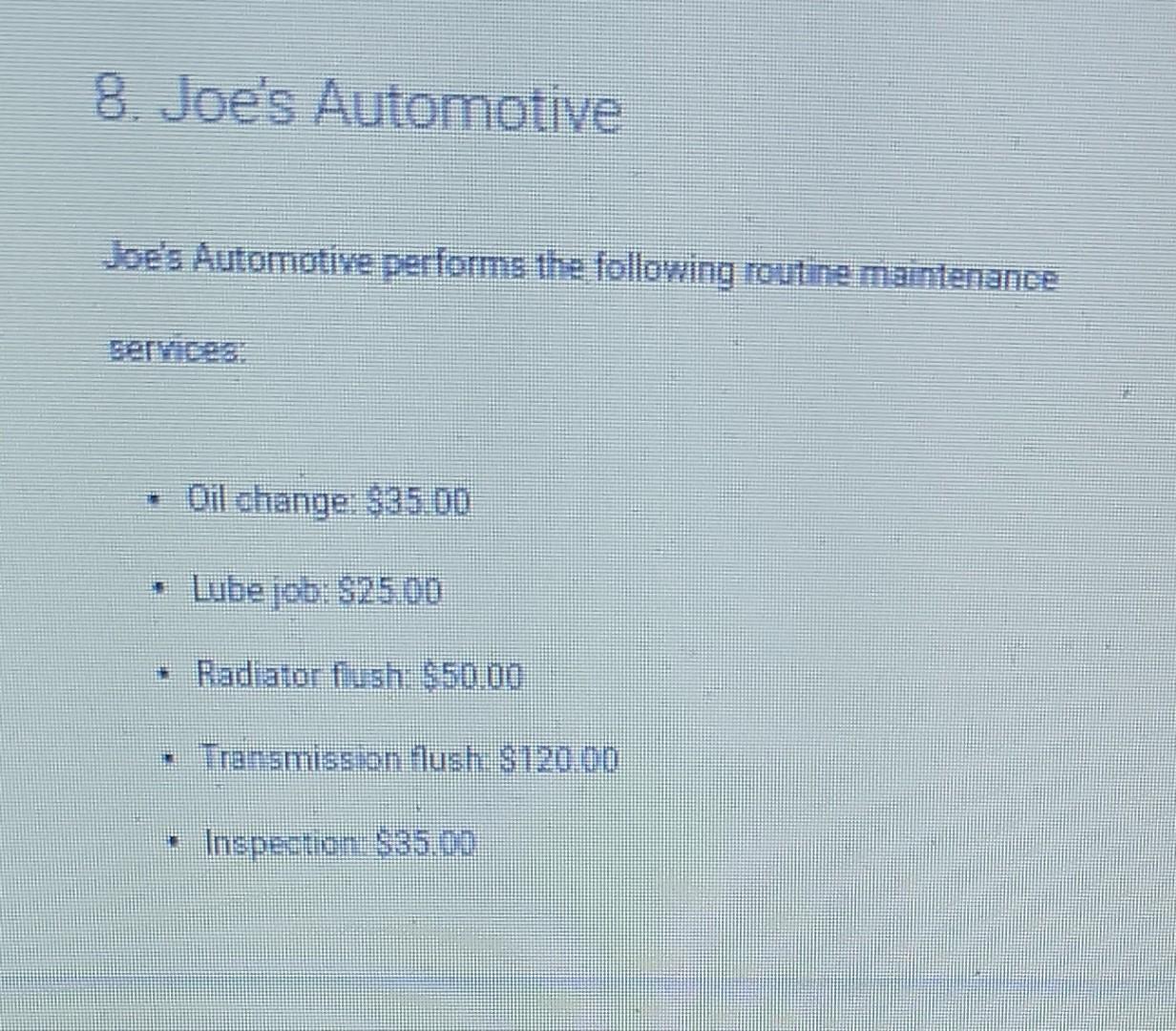 Solved 8. Joe's Automotive Joe's Automotive performs the | Chegg.com