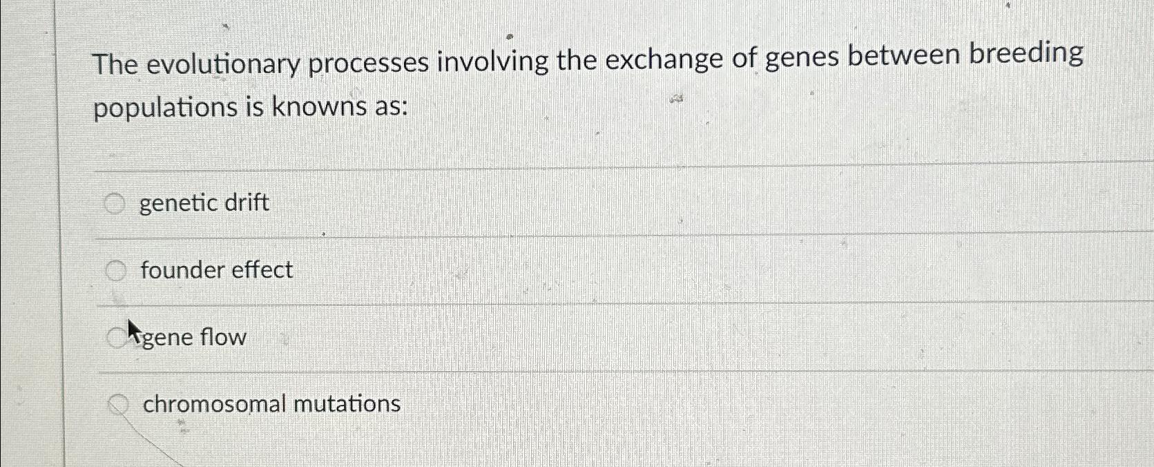 Solved The evolutionary processes involving the exchange of | Chegg.com