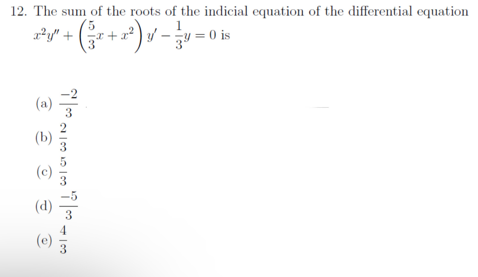 Solved The sum of the roots of the indicial equation of the | Chegg.com