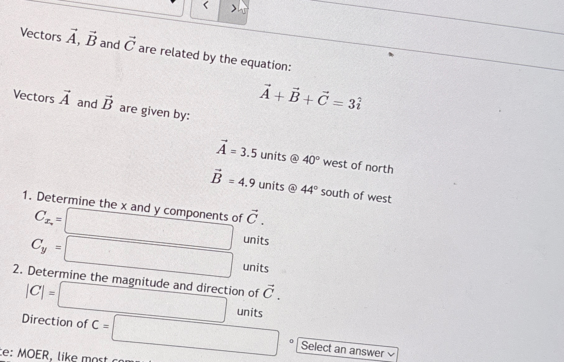 Solved Vectors vec(A),vec(B) ﻿and vec(C) ﻿are related by the | Chegg.com