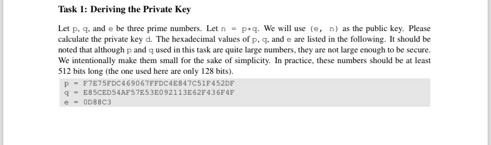 Solved How to solve Task 1: Deriving the Private KeyLet p,q, | Chegg.com