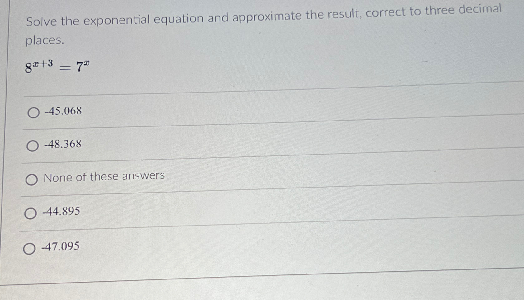 Solved Solve the exponential equation and approximate the | Chegg.com
