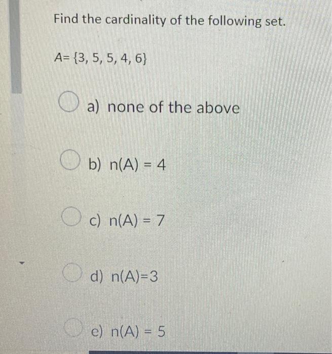 Solved Find the cardinality of the following set. | Chegg.com
