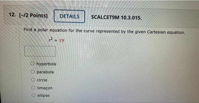 Solved Find a polar equation for the curve represented by | Chegg.com