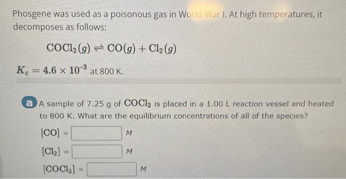 Solved Phosgene, COCl2, is a toxic gas used in the | Chegg.com