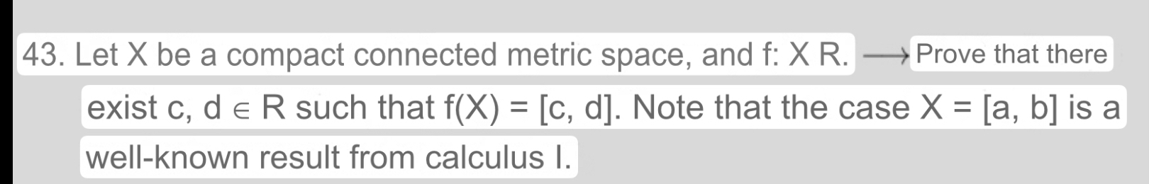 Solved Let x ﻿be a compact connected metric space, and f:xR. | Chegg.com