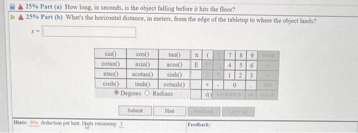 Solved (13\%) Problem 7; An object rolls off a tabletop with | Chegg.com