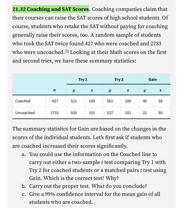 Solved 21.32 Coaching and SAT Scores. Coaching companies | Chegg.com Solved 21.32 Coaching and SAT Scores. Coaching companies | Chegg.com